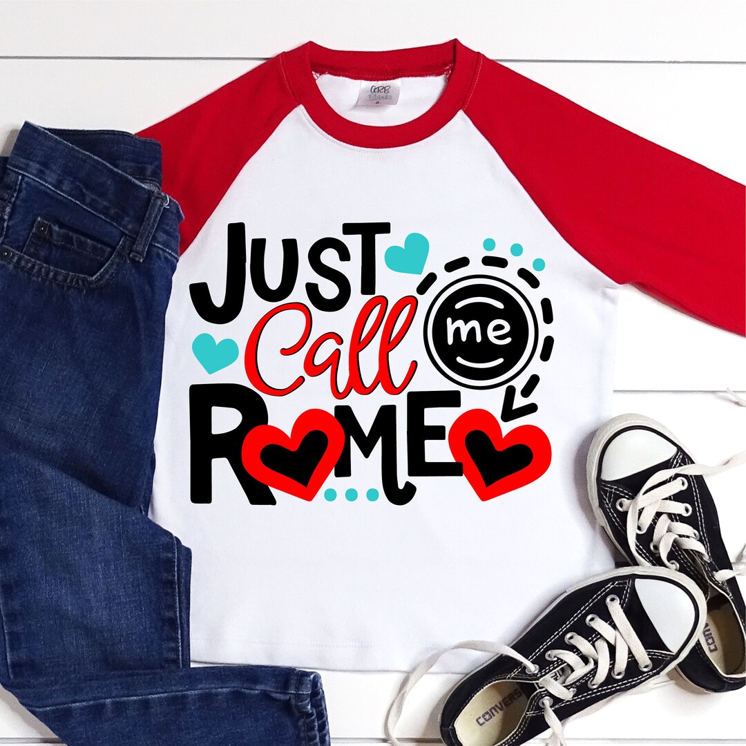 Just Call Me Romeo Svg, Valentine's Svg, Valentine's Day, Romeo ...
