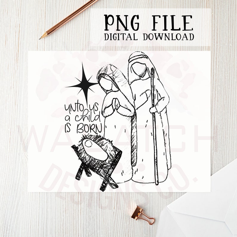 Unto Us a Child is Born Png Sublimation Design Digital - Etsy
