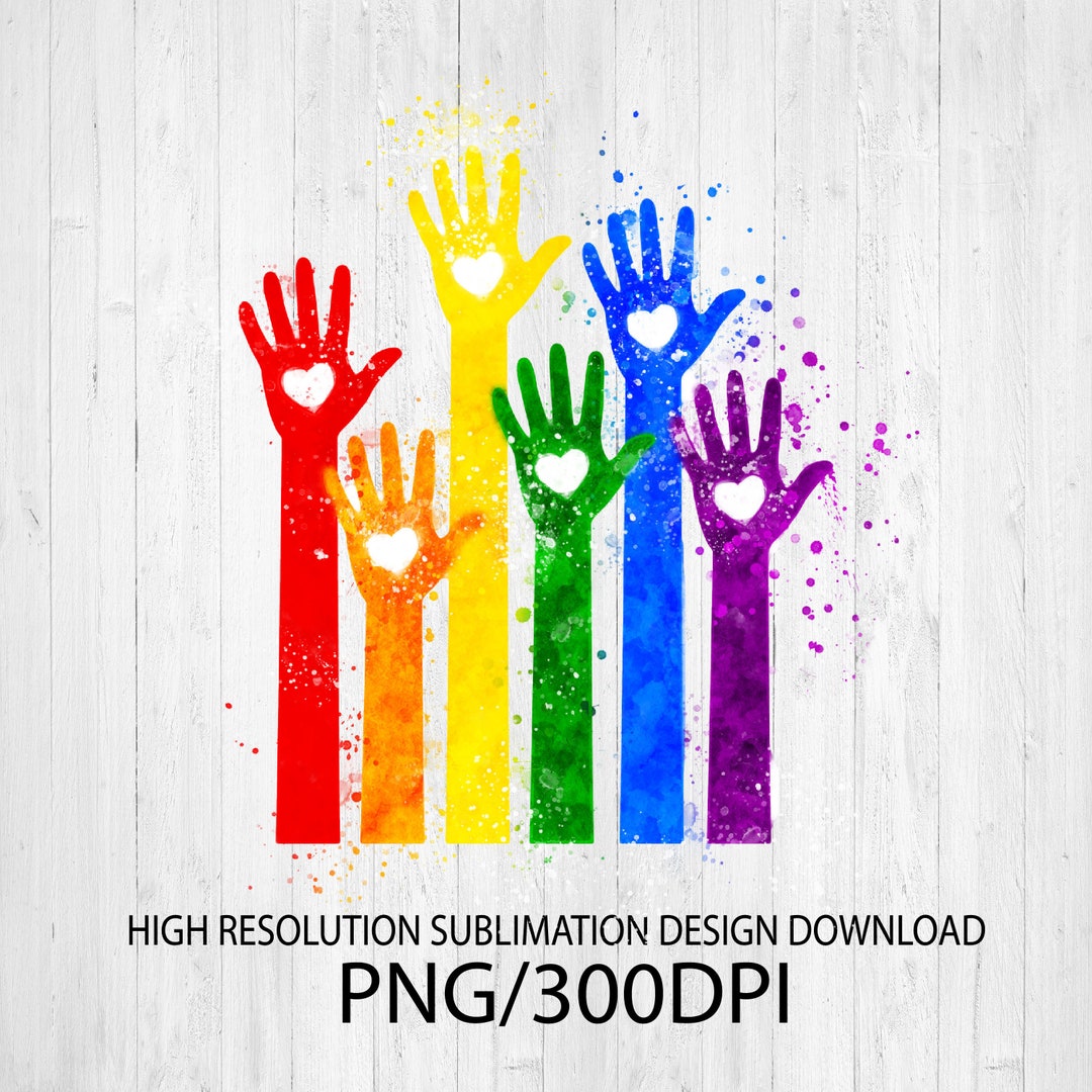 PRIDE Hands PNG File for Sublimation Printing DTG Printing ...