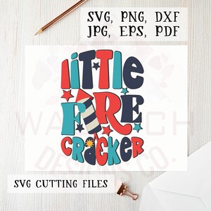 Little Firecracker Svg Cutting Files, 4th of July, Independence Day ...