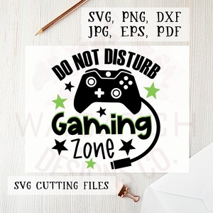 Gaming Zone SVG Cutting Files, Video Game SVG, Silhouette Files, Cricut ...