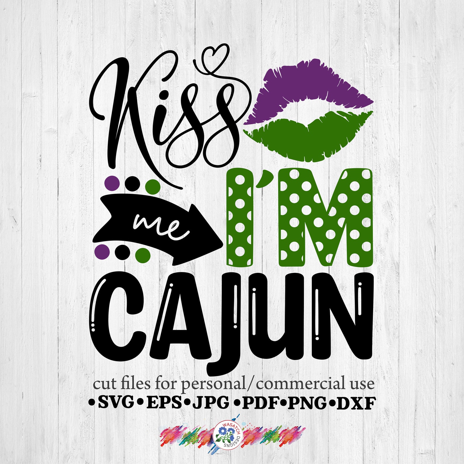 Kiss Me I'm Cajun Svg, Mardi Gras SVG, SVG Cutting Files, Cricut ...