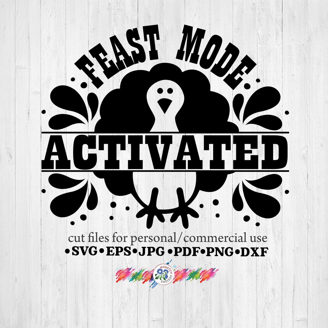 Feast Mode SVG Thanksgiving Svg Cut File Cricut Files | Etsy