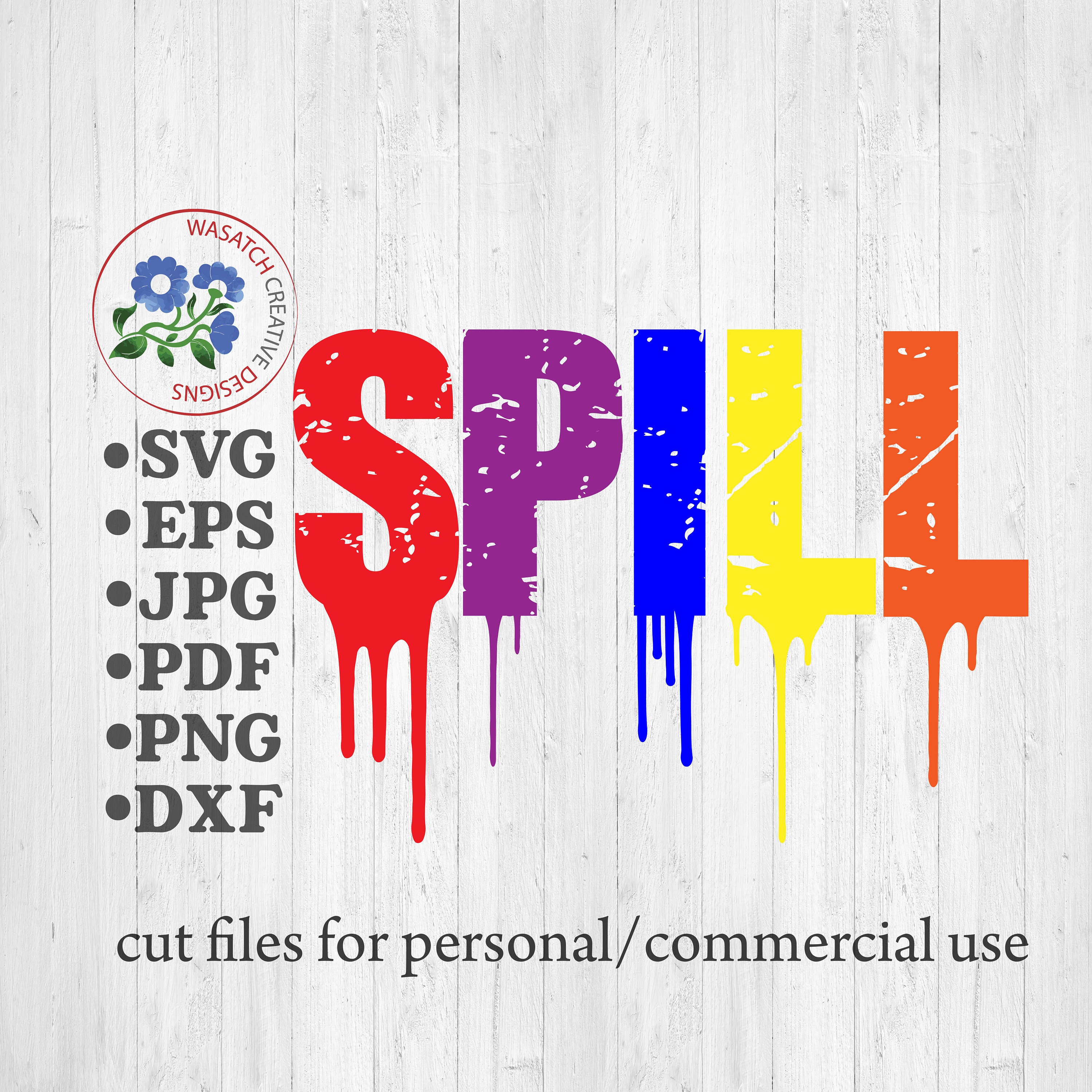 Grunge Style SPILL Svg Cutting Files Paint Svg School Svg | Etsy