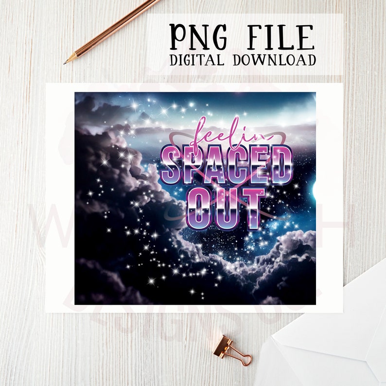 Feelin Spaced Out Sublimation Tumbler Designs Space Clipart - Etsy