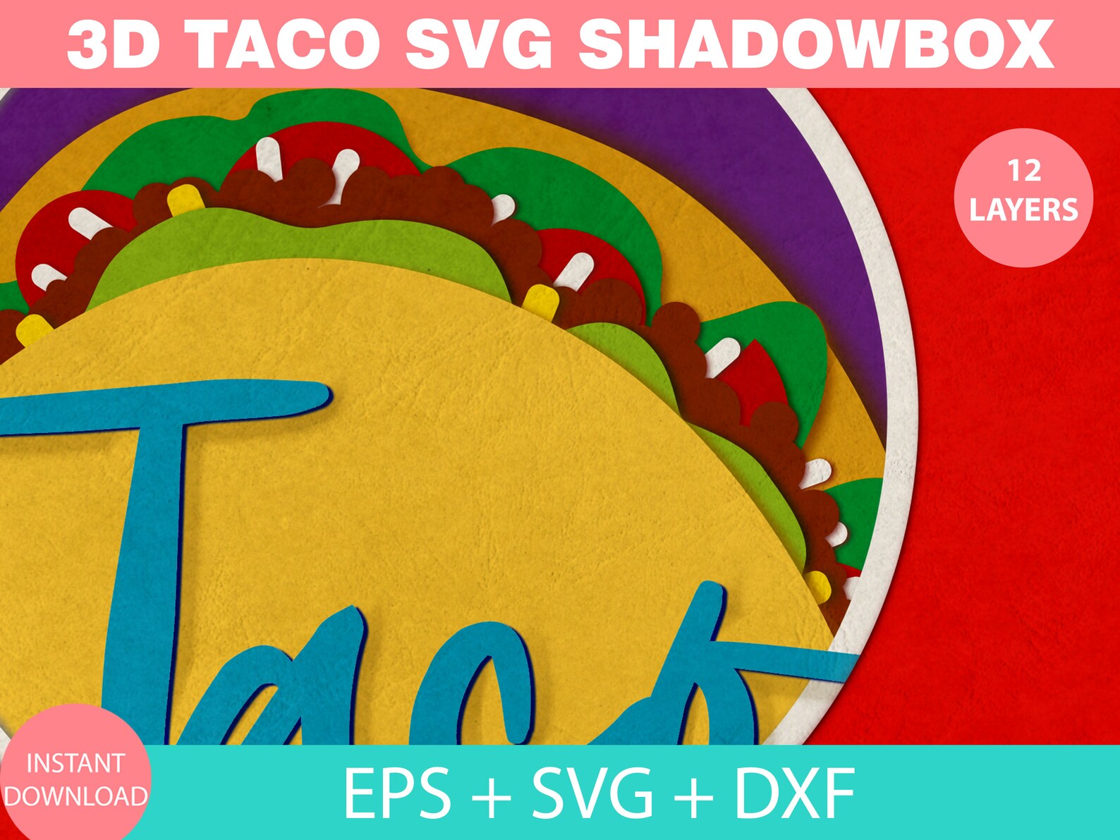 3D Taco SVG Print File, 3d Tacos Svg, Taco Shadowbox Vector Set, Laser ...