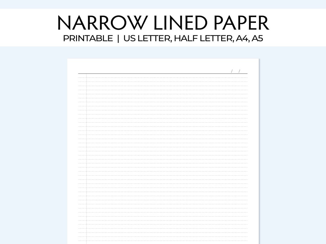 Printable Narrow Lined Pages, Letter, Half Letter, A4, A5. Lines Are 4 ...