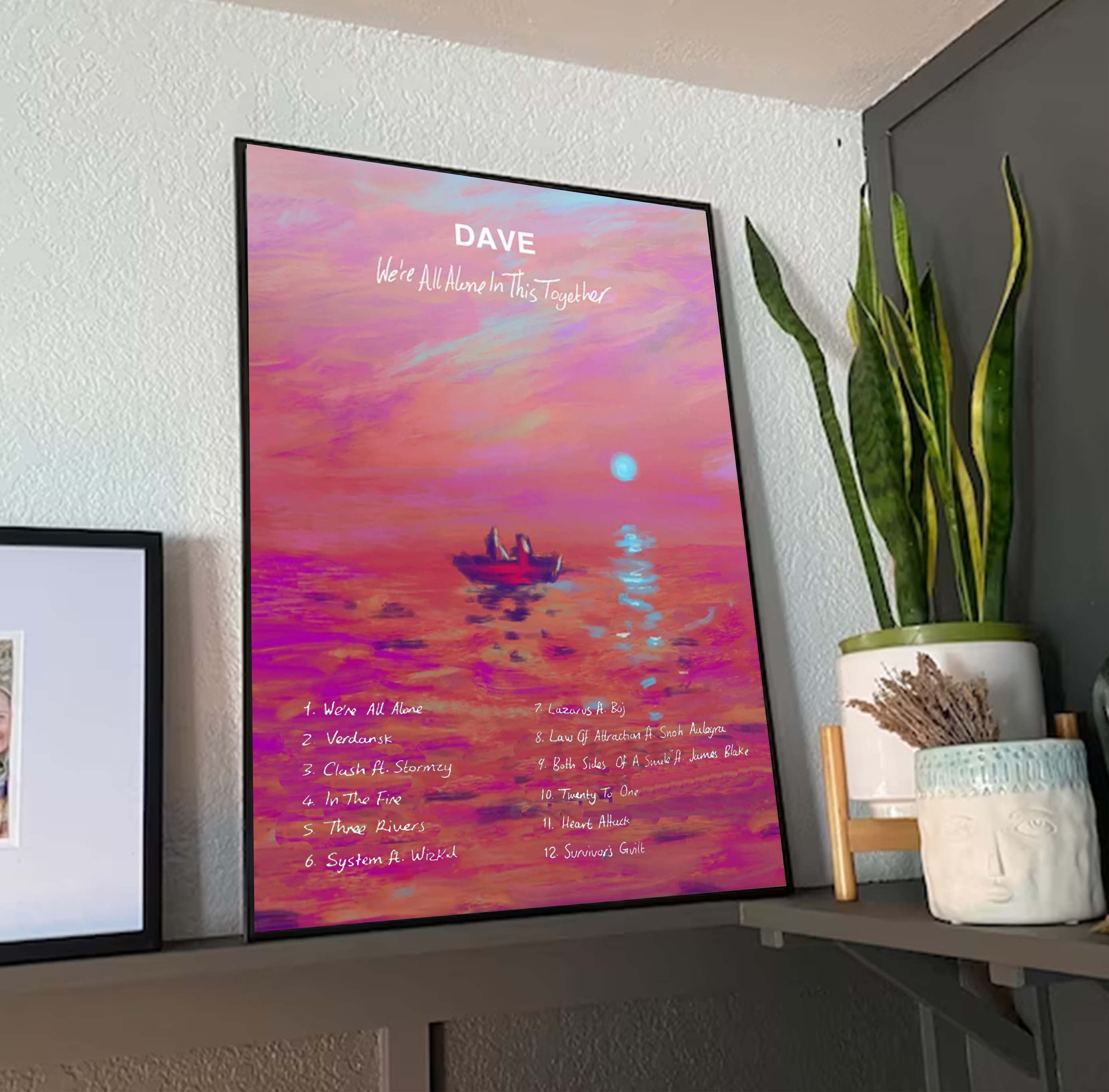 Dave We're All Alone In This Together Poster sold by Dying Bulgaria ...