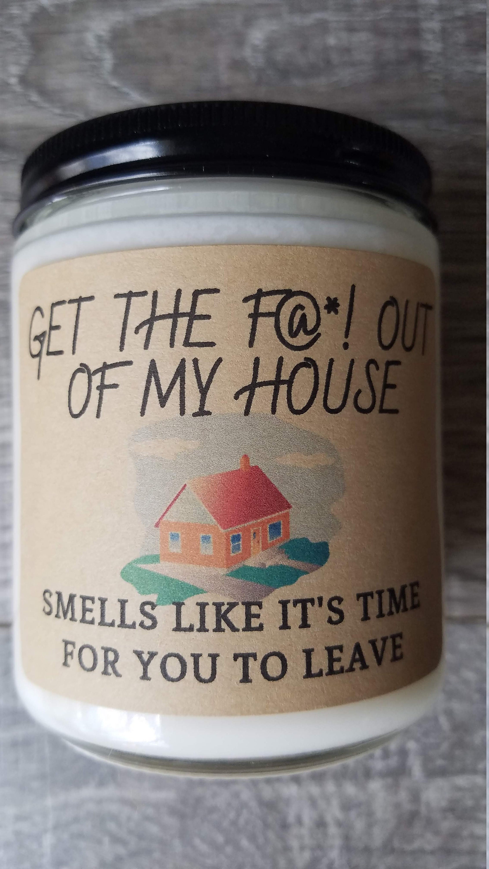 Get The F Out Of My House 8 oz Candle Handmade Soy Candle | Etsy