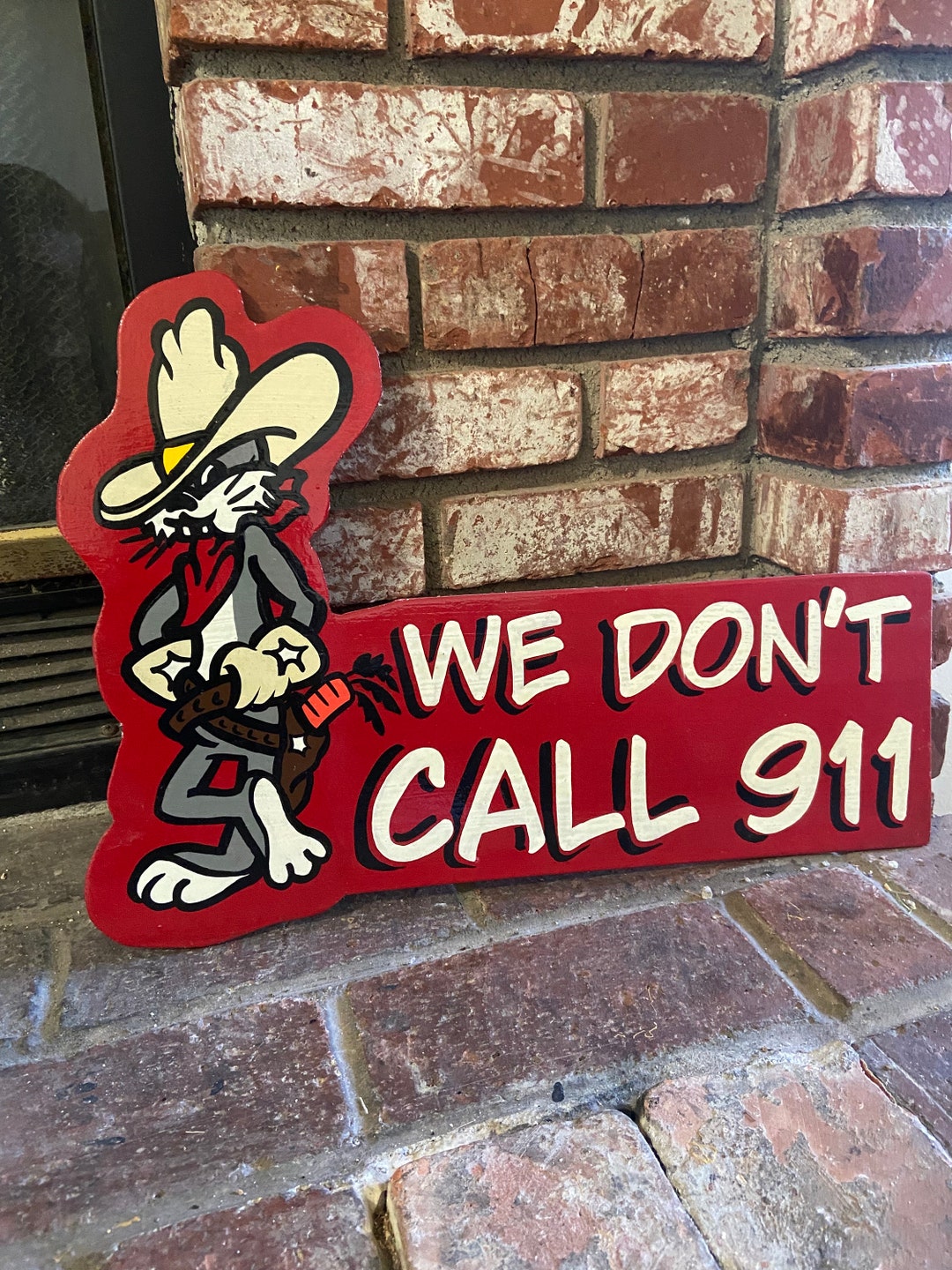 Hand Painted Western Bugs Bunny we Dont Call 911 Shop Sign - Etsy