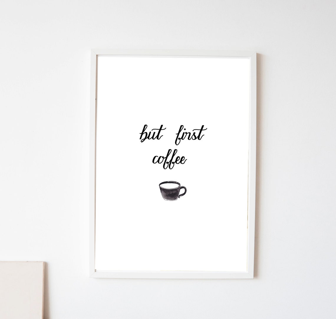 Poster Kaffee mit Spruch but first coffee - Etsy.de