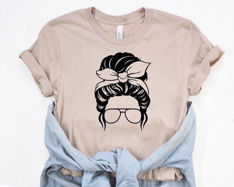 Messy Bun Svg Png Dxf Messy Bun Mom Svg Mom Bun Svg Girl Etsy