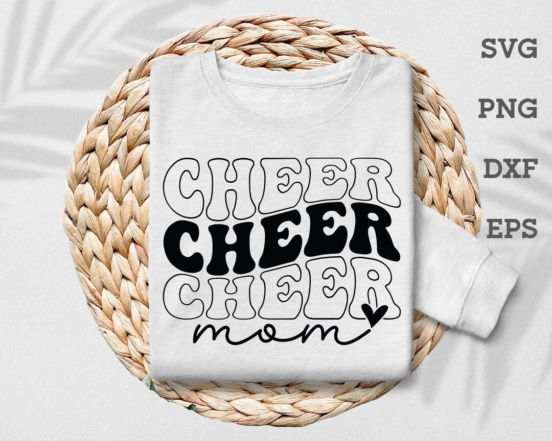 Cheer Mom SVG Cheer SVG, Cheer Shirt SVG, Cheer Mom Shirt Svg ...