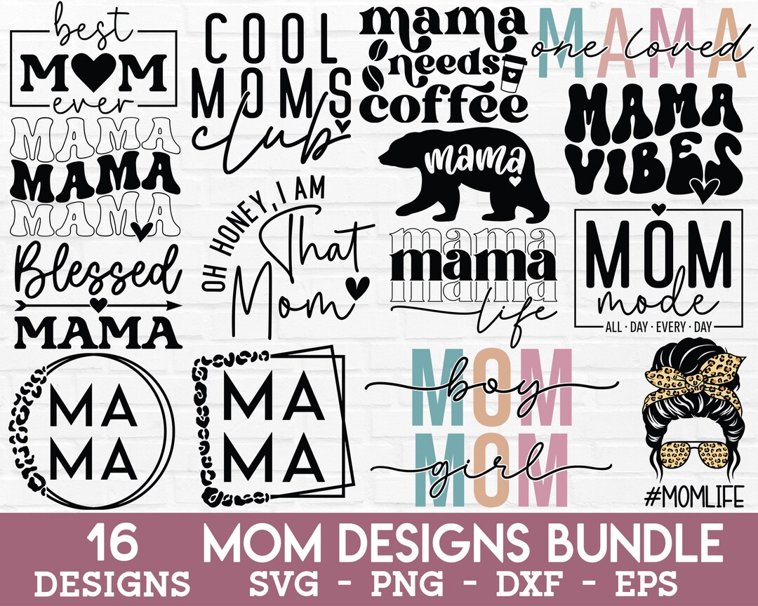 Mom SVG Bundle Mama SVG Mothers Day SVG Mom Life Svg - Etsy