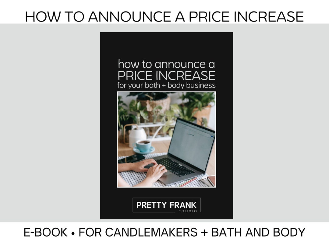 How to Announce a Price Increase // E-book Guide for Candlemakers, Bath ...