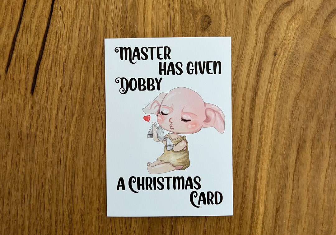 Christmas Card: Master Has Given Dobby a Christmas Card Potterhead - Etsy
