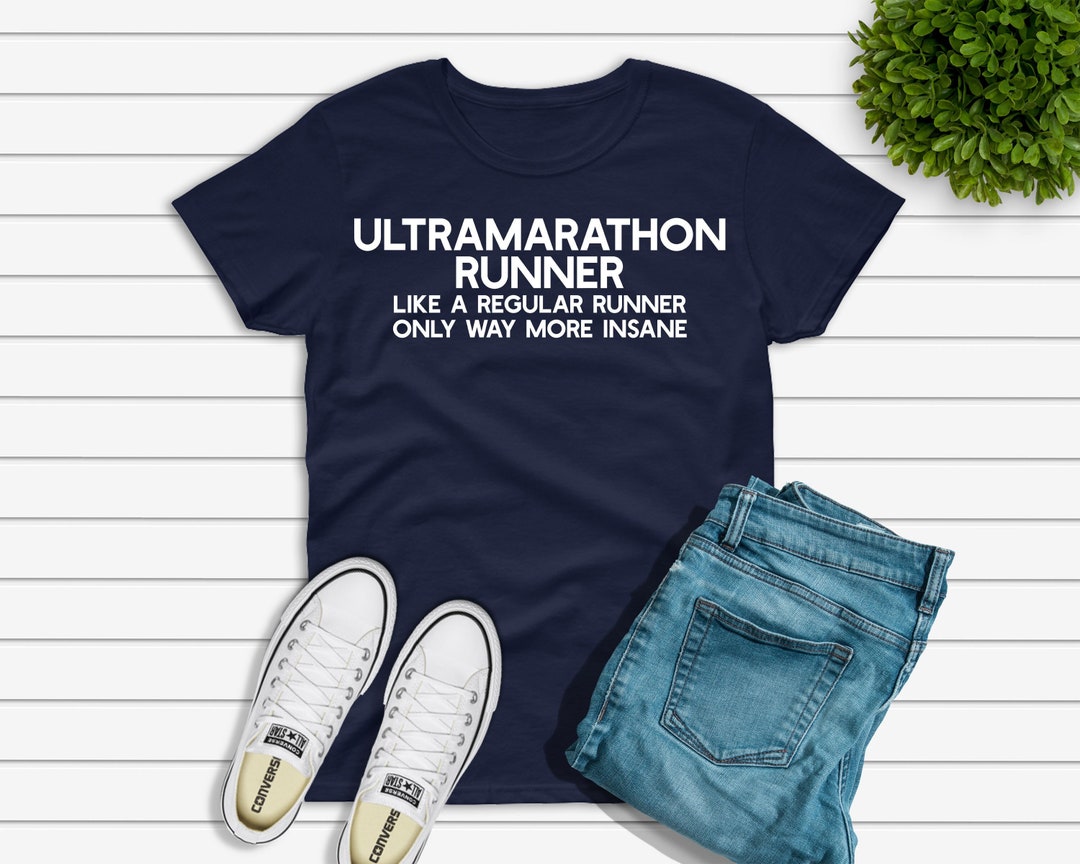 Ultramarathon Runner T-shirt, Funny Running Shirt, Runner Gift, Ultra ...