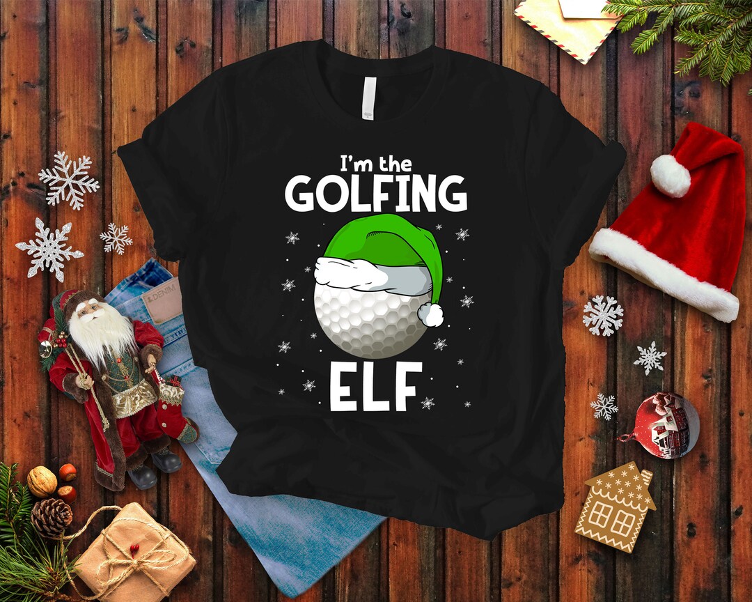 Golfing Elf T-shirt, Christmas Golf Shirt, Golfer Gift for Dad Grandpa ...