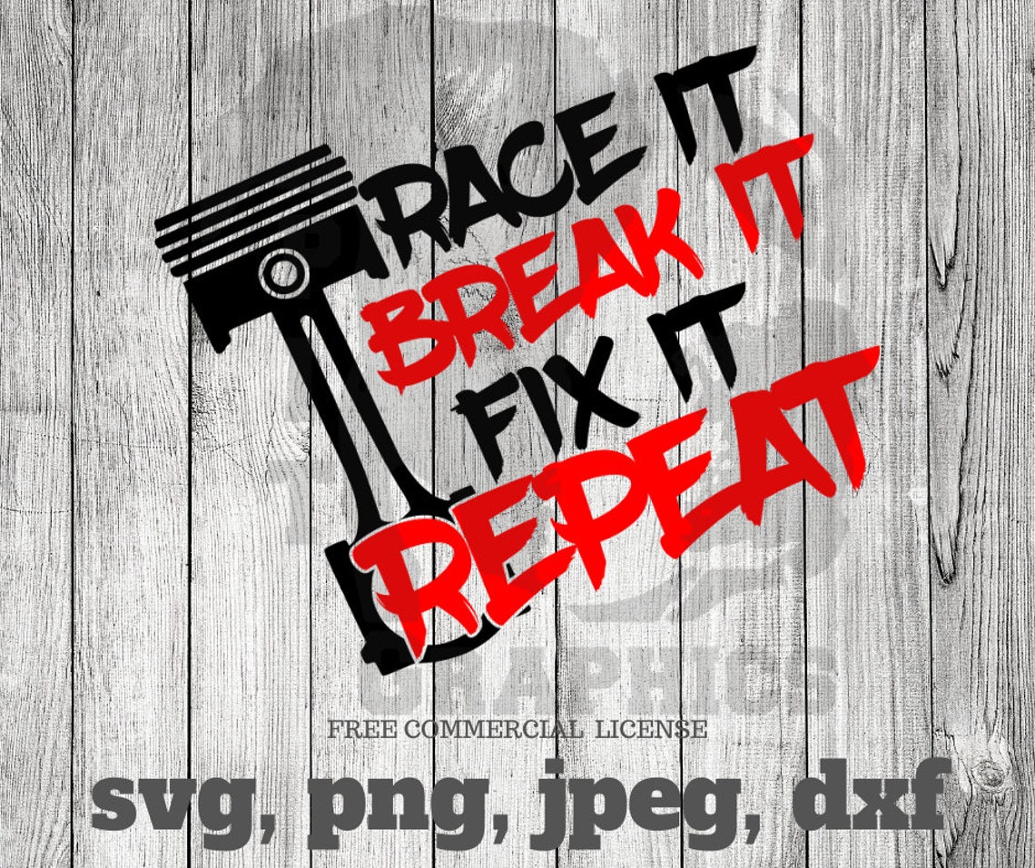 Race It Break It Fix It Repeat - Etsy