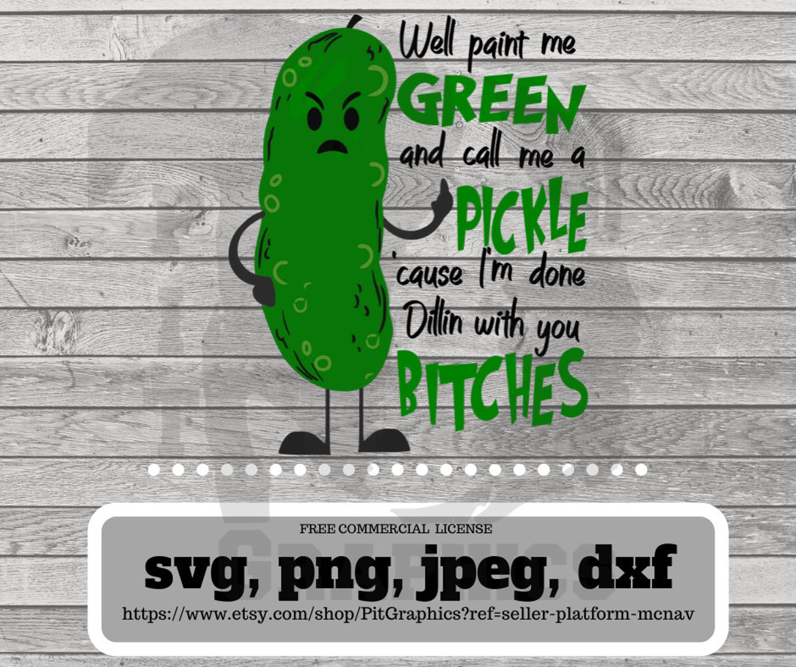 Paint Me Green and Call Me a Pickle Svg - Etsy