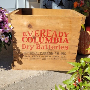 Vintage Wooden Crate Box EVEREADY COLUMBIA BATTERIES Advertising New ...