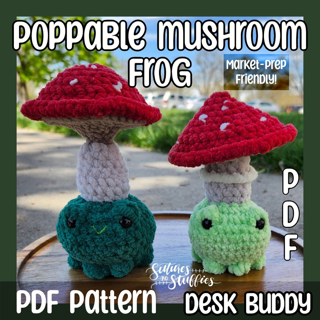 No-sew Market Prep Mushroom Frog Pop Poppable Desk Buddy Fidget Crochet ...