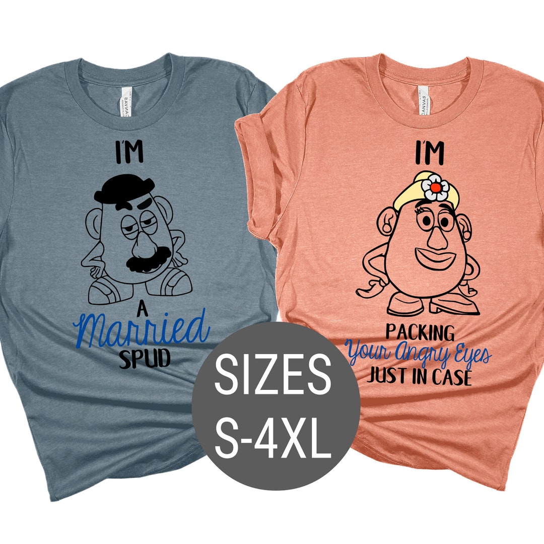 Toy Story Shirt, I'm A Married Spud Shirt, Mrs. Potato Head, Disney ...