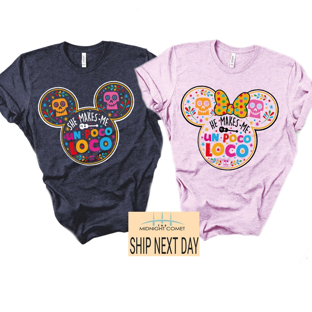 Funny Disney Coco Couple Mickey Head Shirt, He She Makes Me Un Poco ...