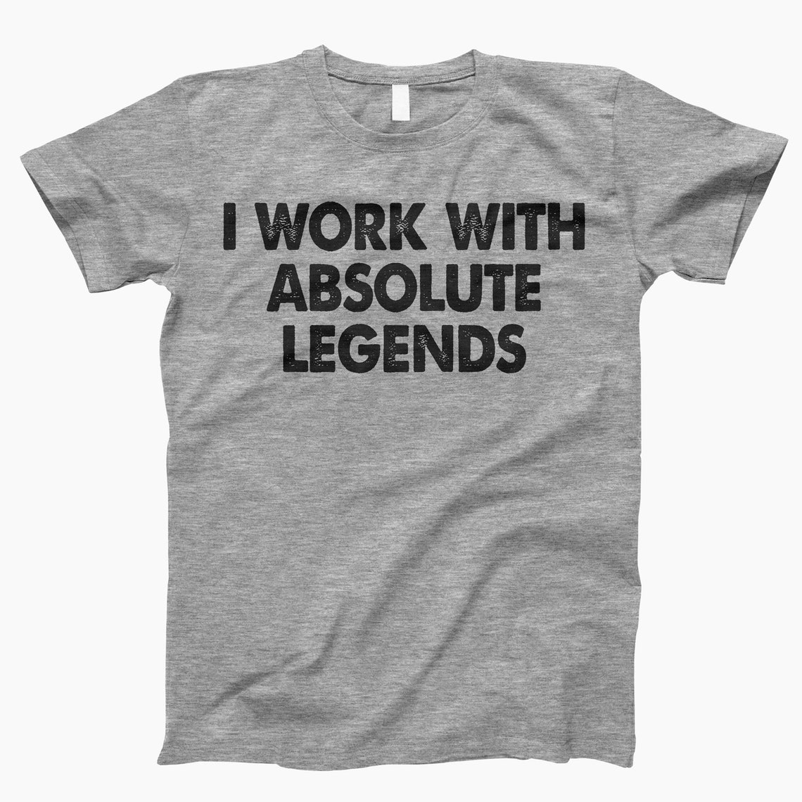I Work With Absolute Legends Shirt, Co-worker Gift, Work Colleague Gift ...