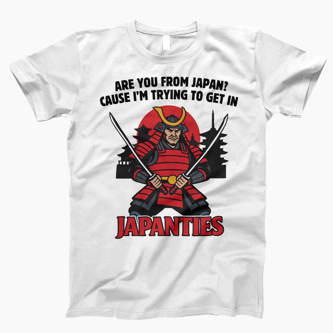 Samurai Funny T Shirt, Are You From Japan Joke Shirt, Adult Humor Tee ...