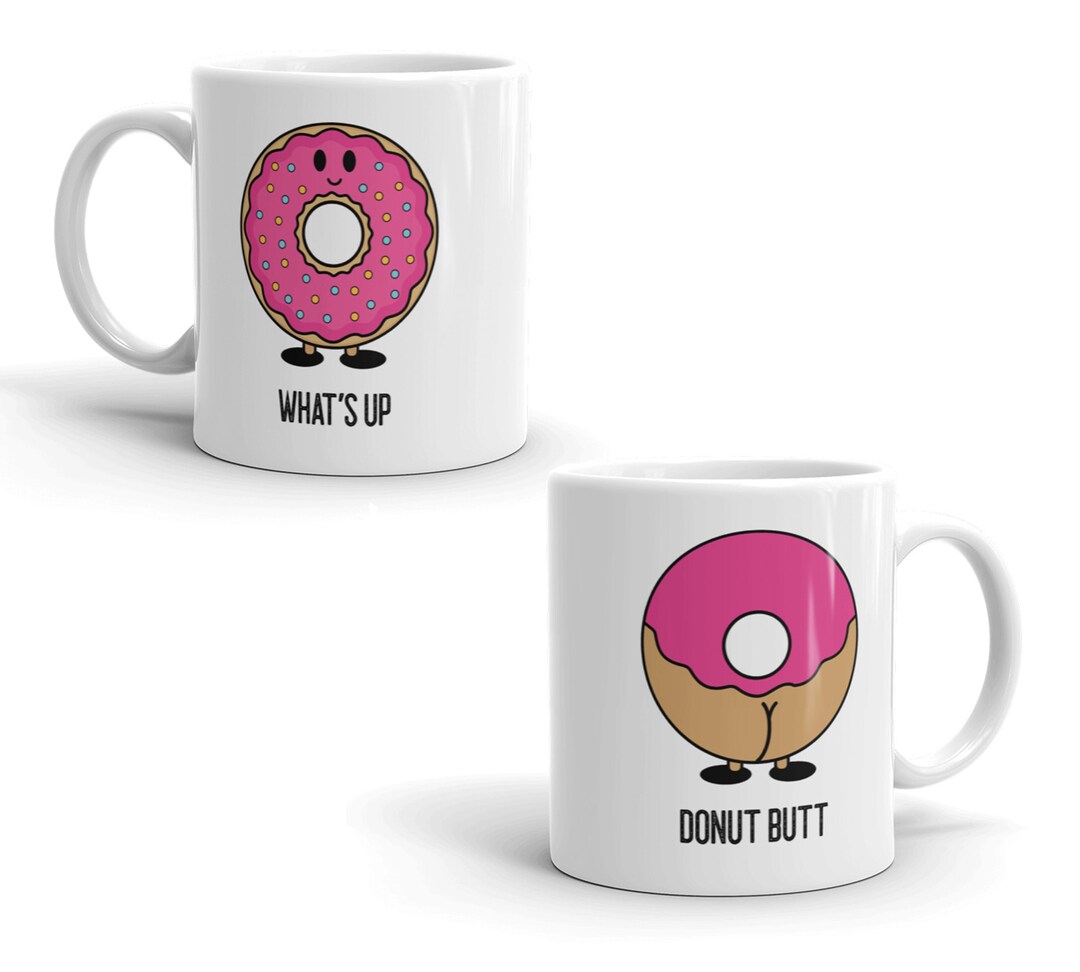 Funny Donut, Butt, Mug, Donut Lover Gift, Funny Donut Mug, Funny Donut ...