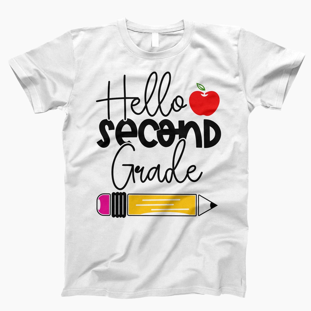 Second Grade T-shirt, Hello Second Grade Shirt, Back to School, First ...