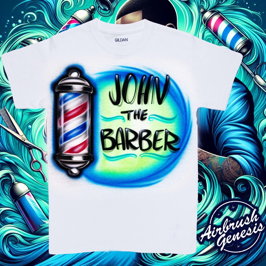 Custom Airbrushed Barber T-shirt - Made-to-order Personalized Tee for ...