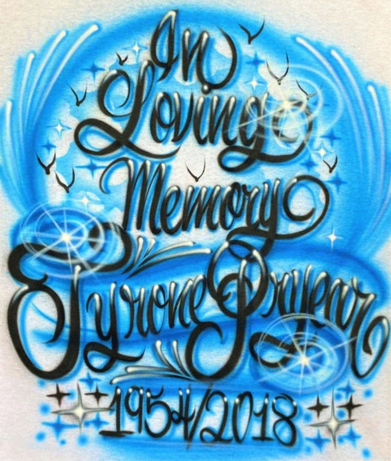 Airbrush T Shirt in Loving Memory - Etsy