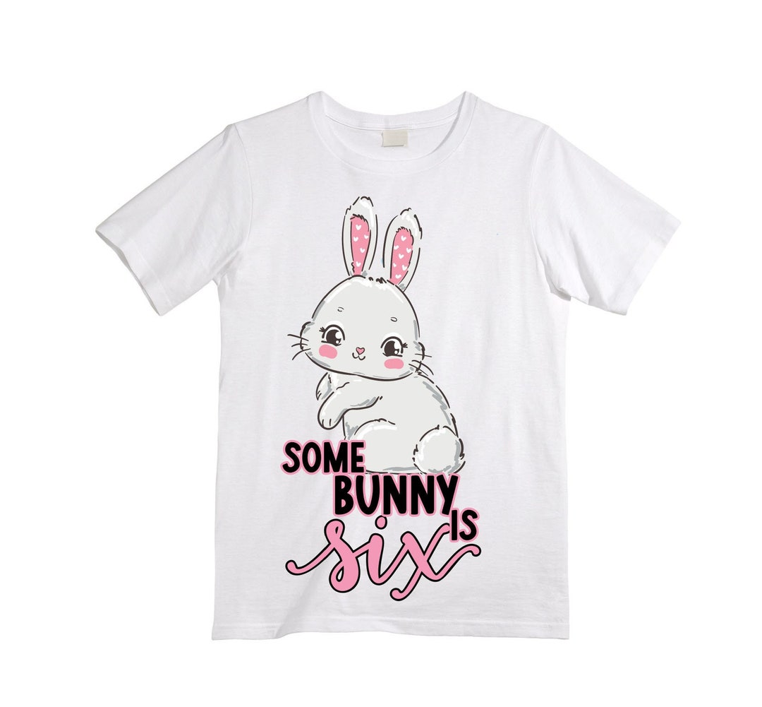 Personalized Some BUNNY is SIX - Rabbit Bunny Themed Birthday Girl ...