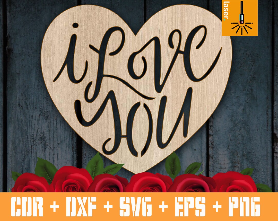 I Love You Heart Decor | Svg Vector Files for Glowforge | Cnc Laser ...