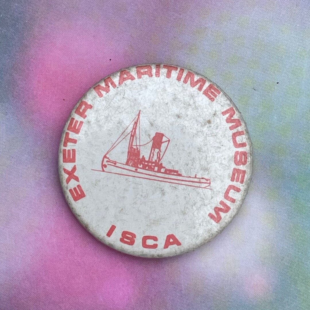 Vintage Badge Exeter Maritime Museum ISCA Devon Souvenir Pin Button ...