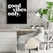 Good Vibes Only Poster Download - Etsy