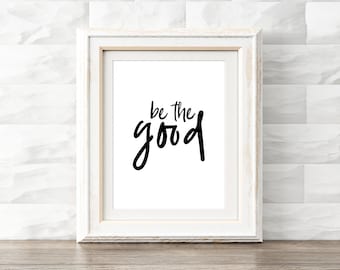 Be the Good Sign - Etsy