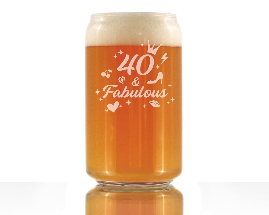 40 and Fabulous - Beer Can Pint Glass - Funny 40th Birthday Gifts for ...