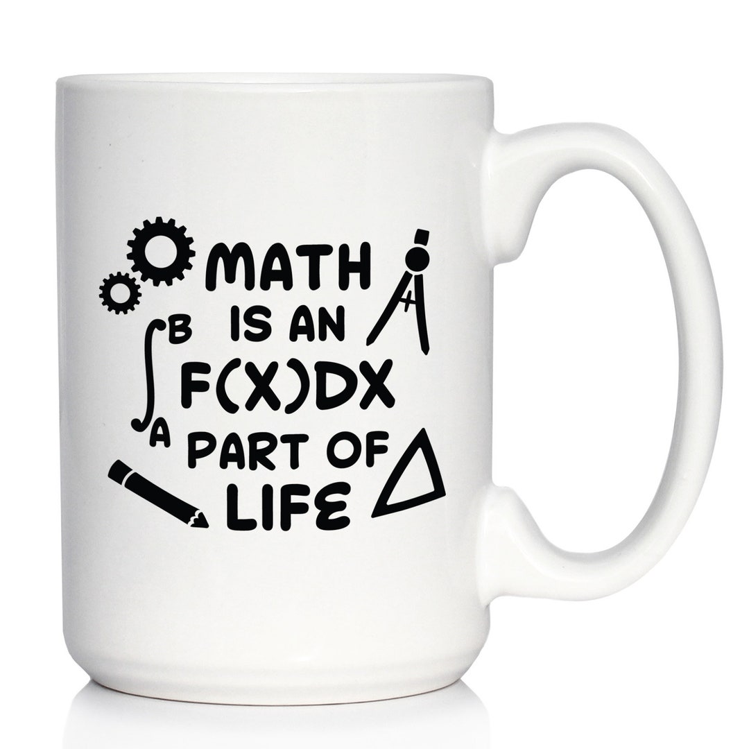 Funny Math Coffee Mug: Integral Part of Life, Nerd Gift - Etsy