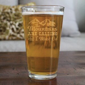 The Mountains Are Calling Cute Funny Pint Glass 16 Oz | Etsy