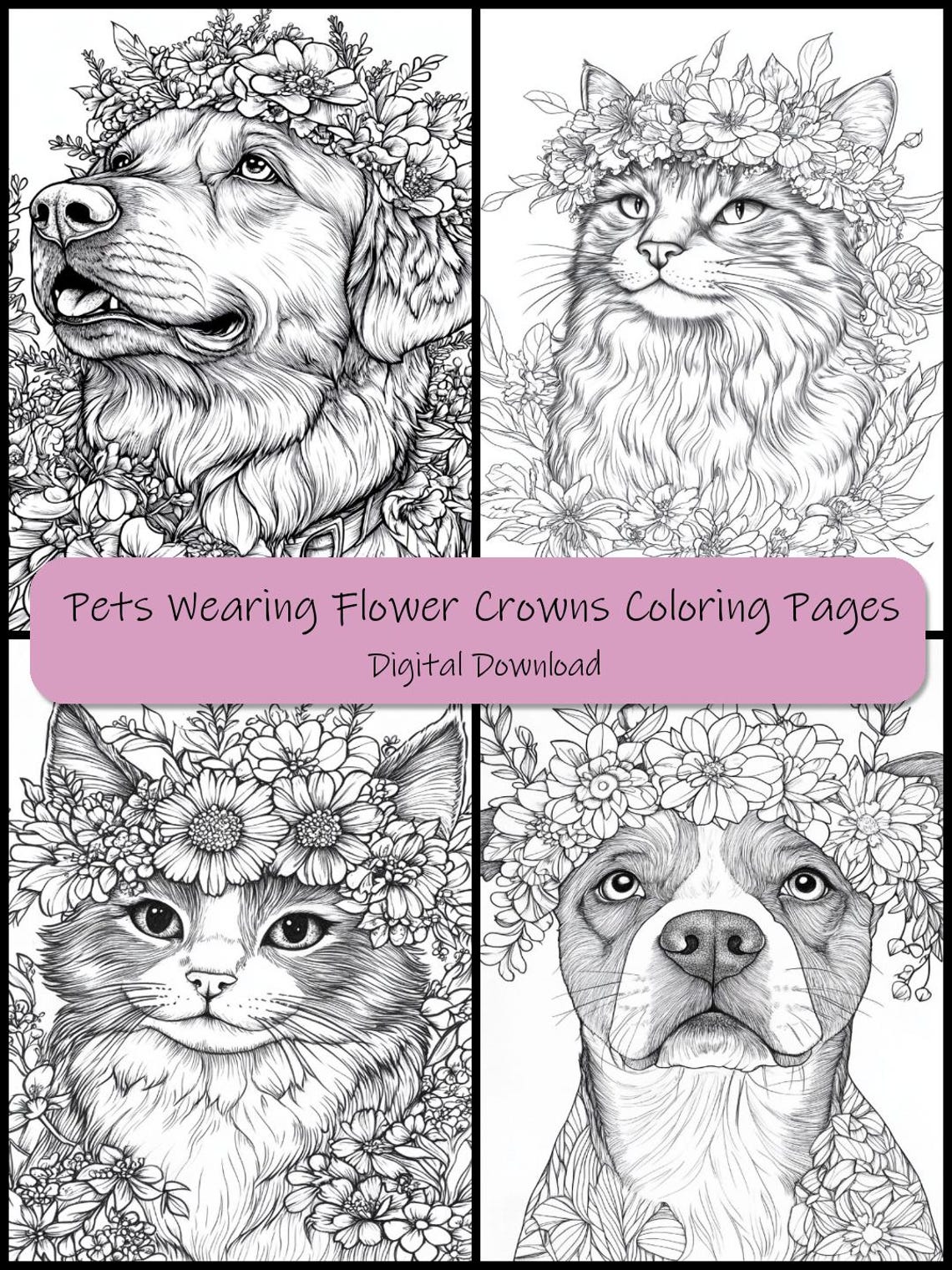Pets Wearing Flower Crowns Coloring Book Dogs and Cats Digital Download ...