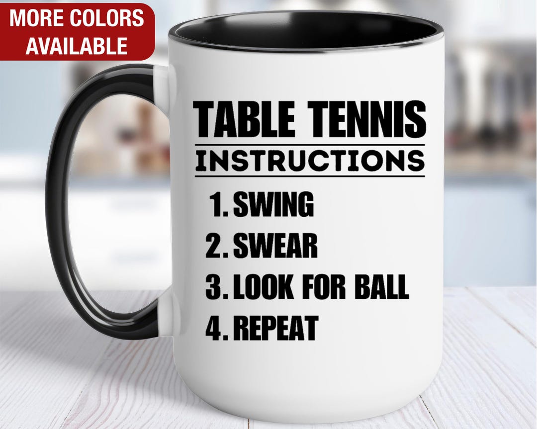 Table Tennis Instructions Funny Mug, Table Tennis Mug, Table Tennis ...