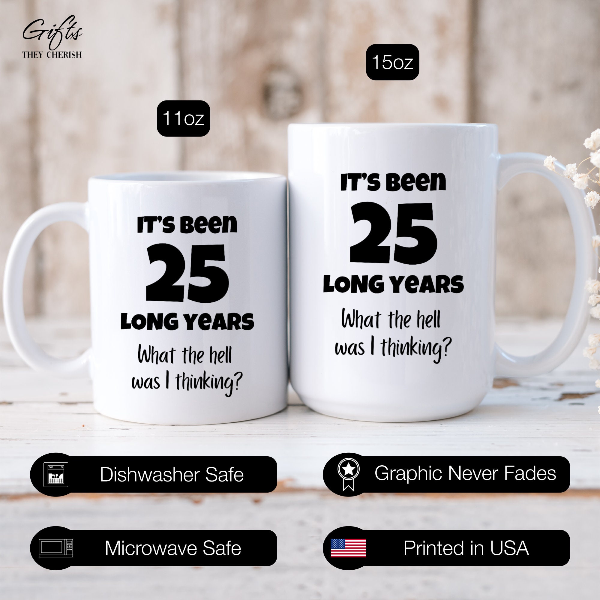 25 Year Work Anniversary Funny Gift, 25 Long Years What Was I Thinking ...