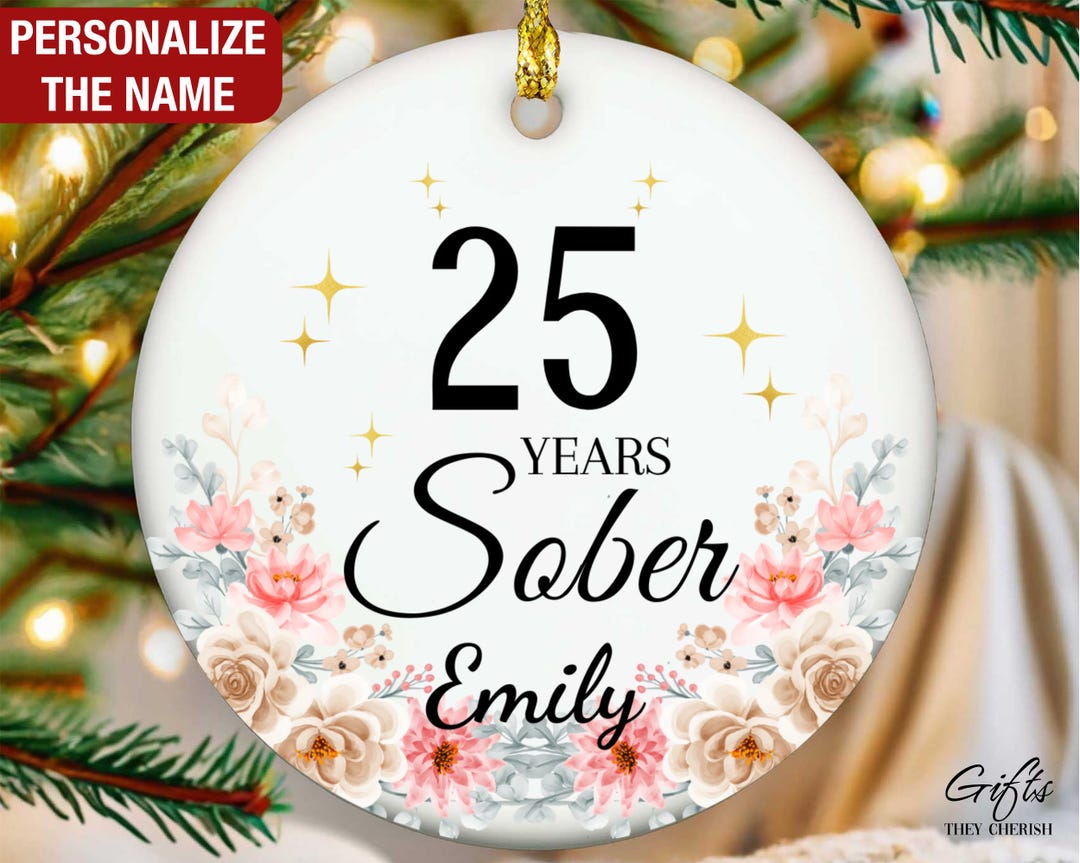 25 Years Sober Ornament, Personalized 25 Year Sobriety Anniversary Gift ...