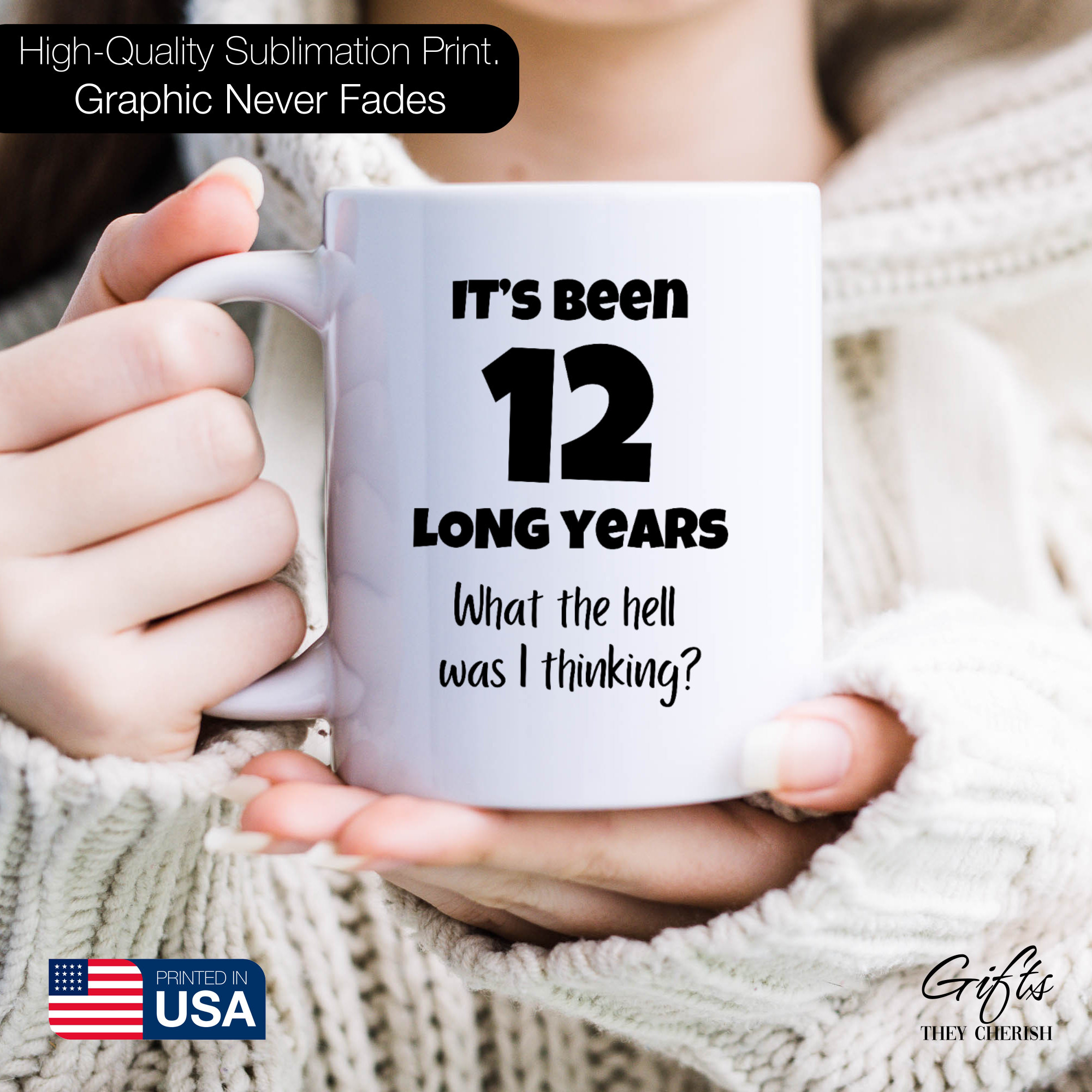 12 Year Work Anniversary Funny Gift, 12 Long Years What Was I Thinking ...