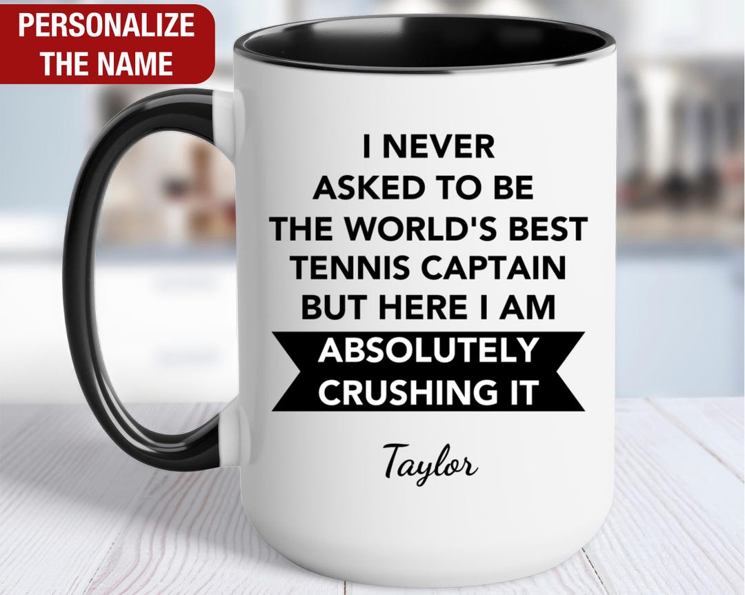 Tennis Captain Personalized Gift, World's Best Tennis Captain Mug ...