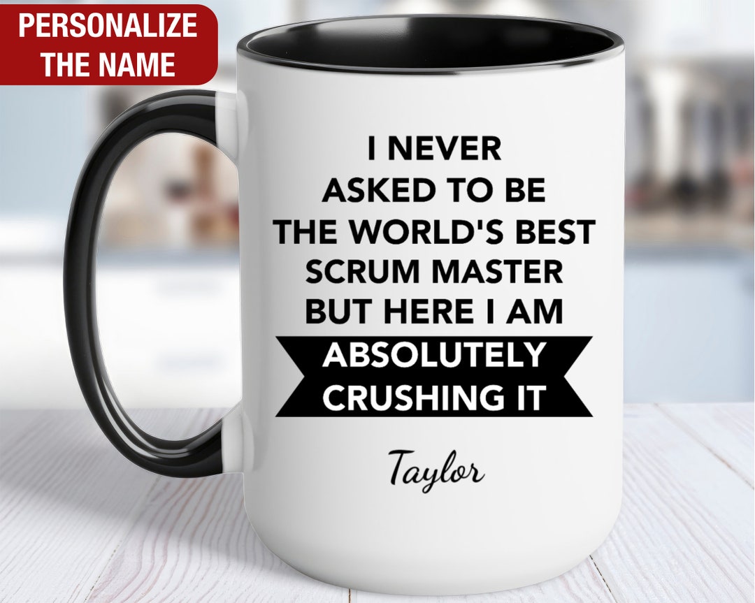 Scrum Master Personalized Mug, World's Best Scrum Master Mug, Funny ...