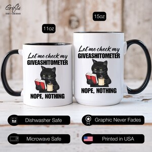 Funny Black Cat Mug, Let Me Check My Giveashitometer Coffee Cup, Funny ...